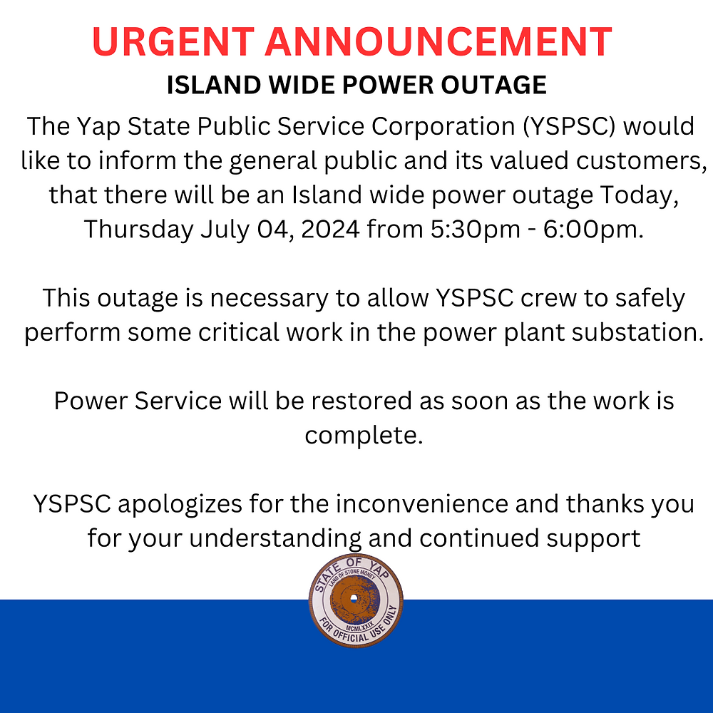 Urgent Announcement: Island Wide Power Outage Thursday, July 04, 2024 ...