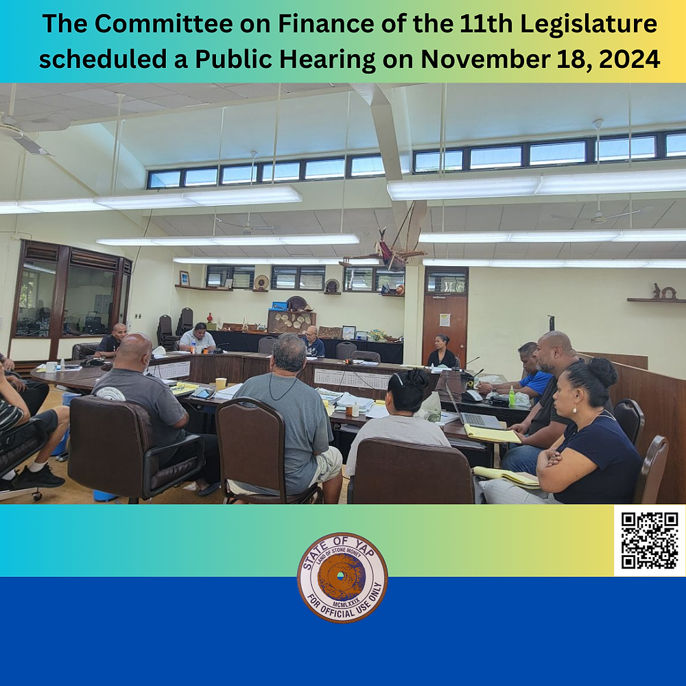 The Committee on Finance of the 11th Legislature scheduled a Public ...