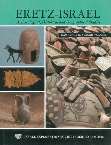 Vol. 33: Lawrence E. Stager Volume | IES