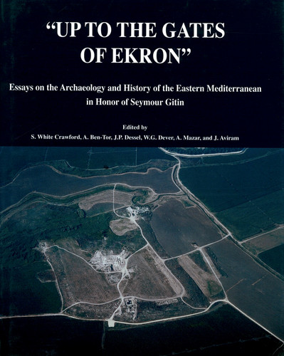 “UP TO THE GATES OF EKRON” (GITIN FESTSCHRIFT) | IES