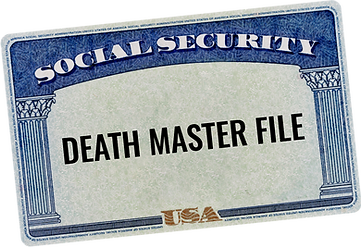Death Master File (DMF) Social Security Administration (SSA) database ...