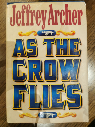 As the Crow Flies - Jeffrey Archer | Rescue Reads