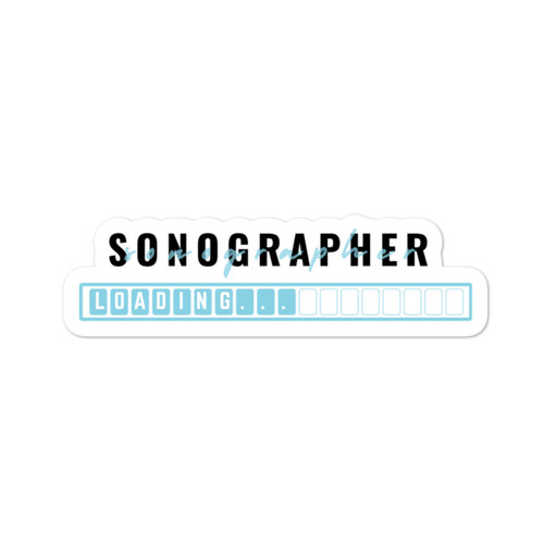Sonographer Loading Sticker | Sonography101