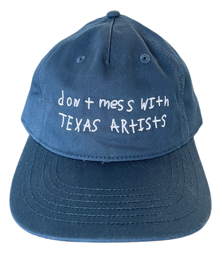 "Don't Mess with Texas Artists" Hat by Rick Fleming | sagestudioatx