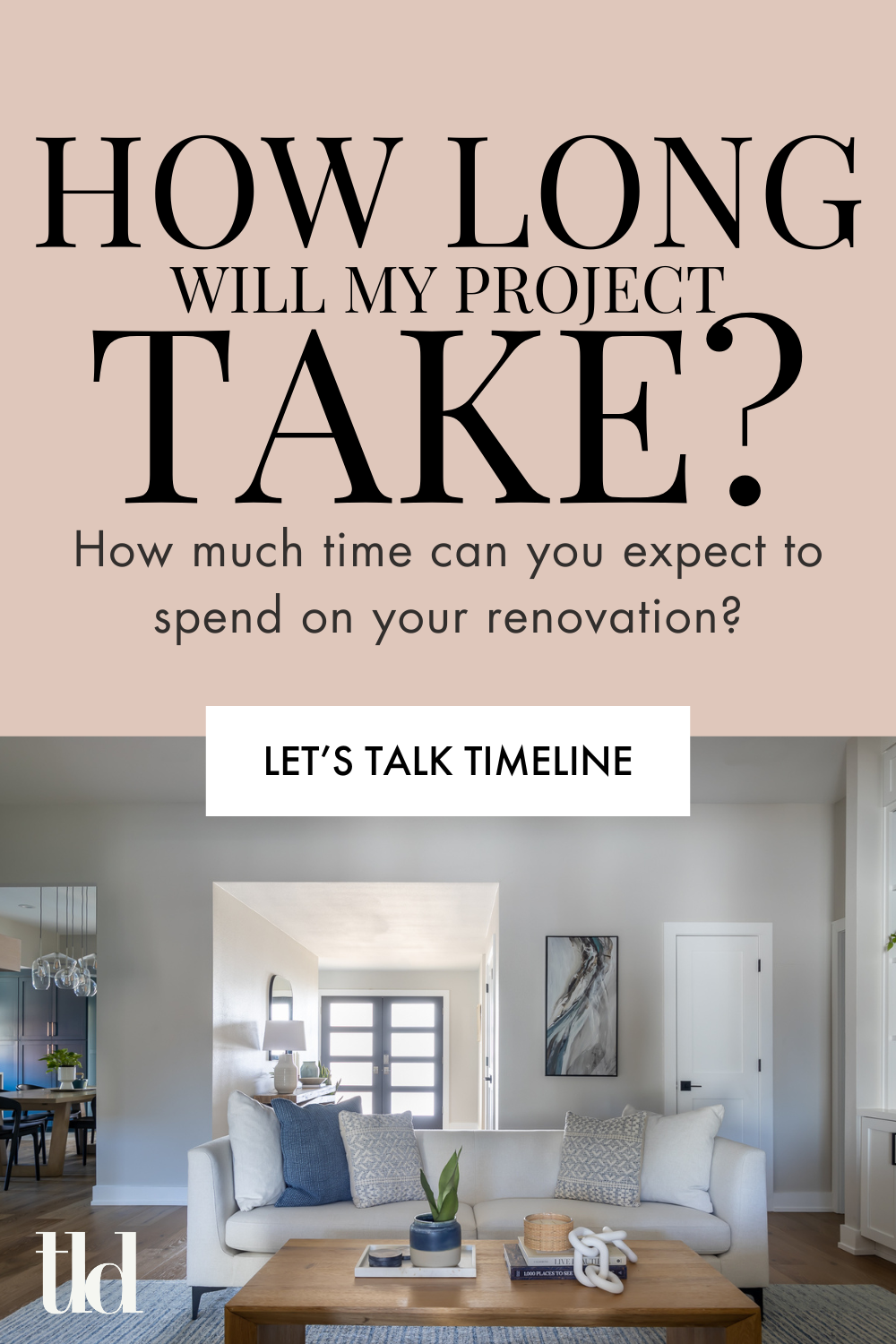 FAQ: how long will my renovation project take?
