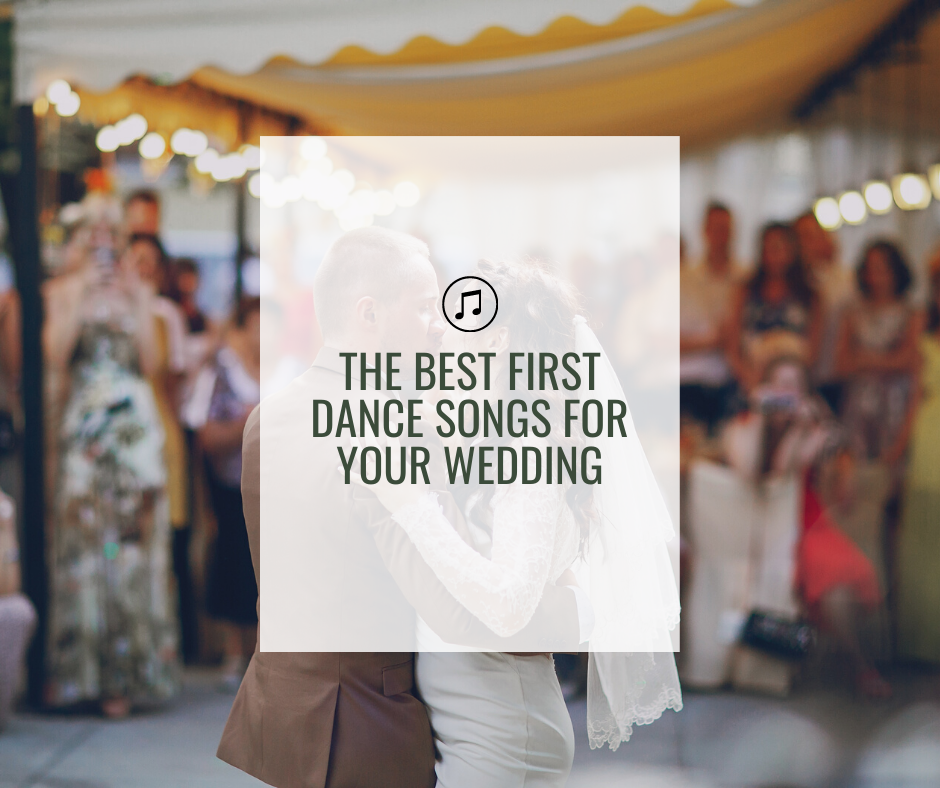 The Best First Dance Songs for Your Wedding