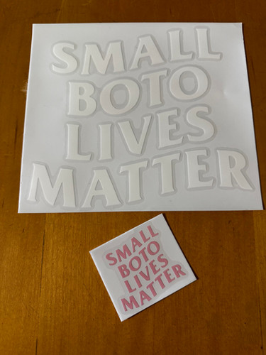 SMALL BOTO LIVES MATTER™️ DECAL | SLAY247
