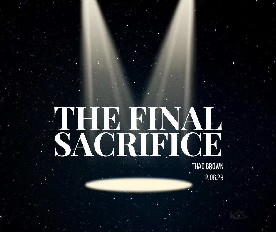 The Final Sacrifice