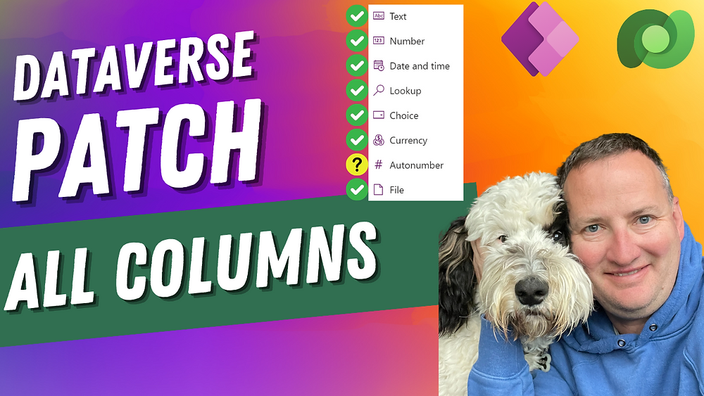 The Ultimate Guide to Patching Dataverse Columns in Power Apps