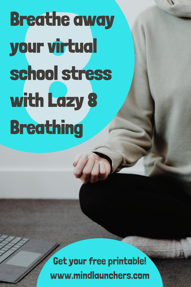 Breathe away your virtual school stress with Lazy 8 Breathing