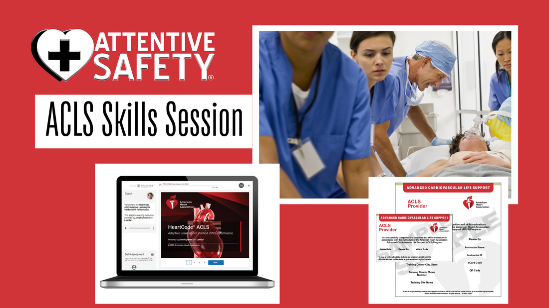 ACLS Skills Session | AHA Certification – Attentive Safety