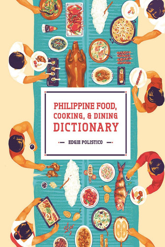 Philippine Food, Cooking, & Dining Dictionary Book | kabayancentral