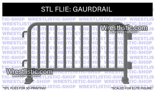 STL: GUARDRAIL | Wrestlistic Shop