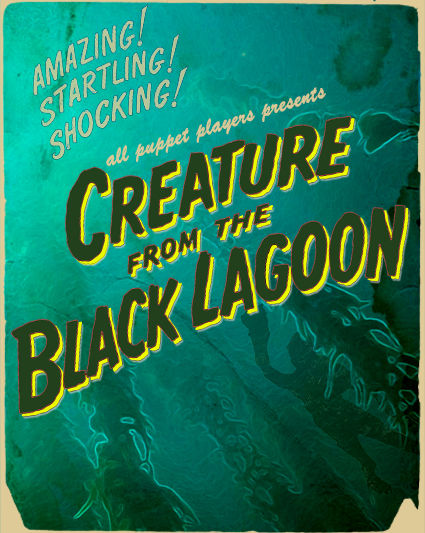 Creature From The Black Lagoon | All Puppet Players