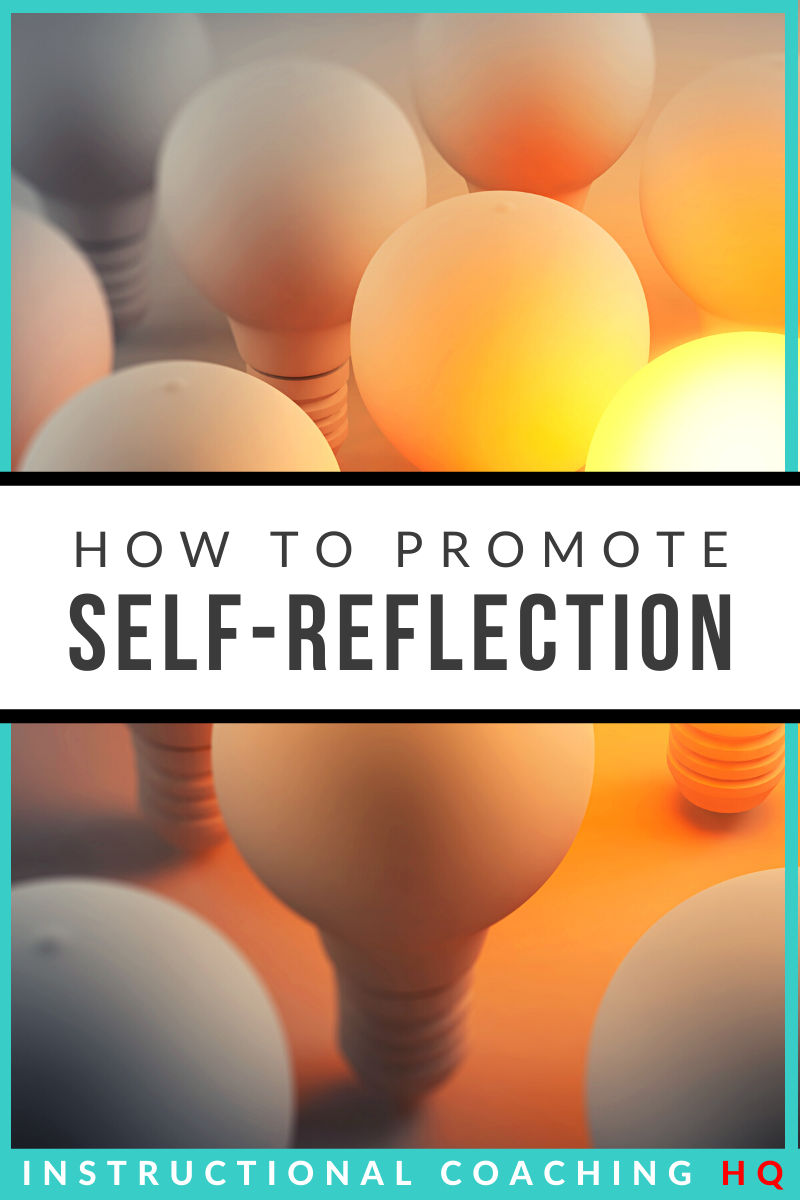 The Power of Reflection: How Instructional Coaches Can Help Teachers Grow