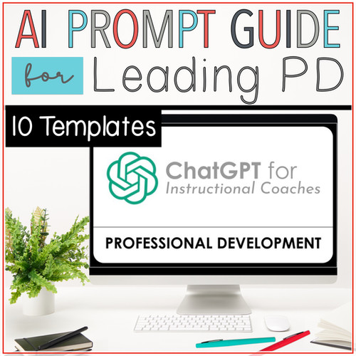 Leading Professional Development Template & AI Guide | Instructional ...