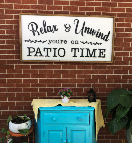 Relax & Unwind Patio Sign | Wooden Wonders