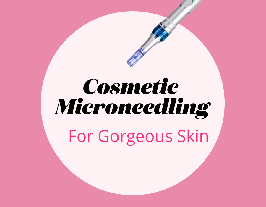 Cosmetic Needling (with before & after photos!)