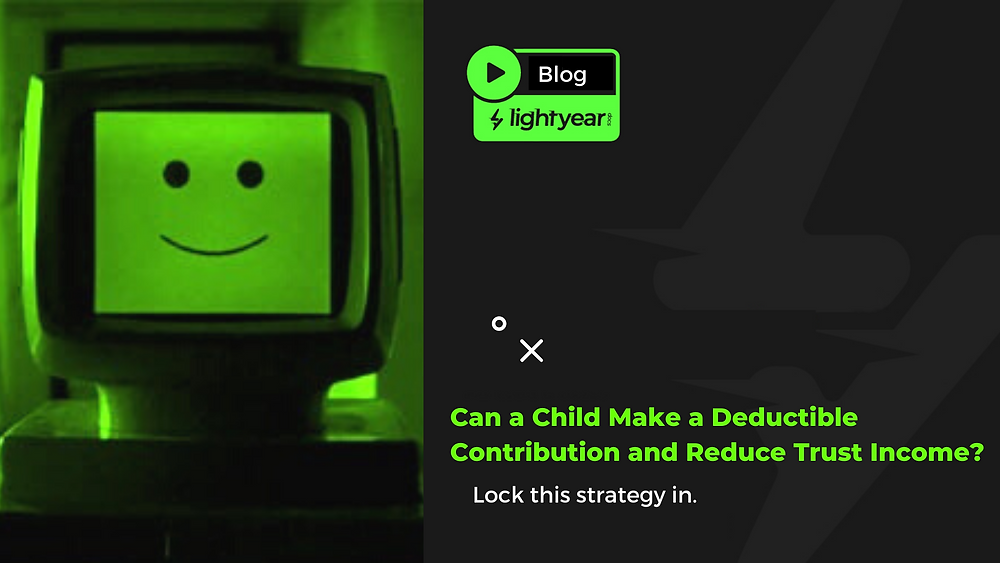 Can A Child Make A Deductible Contribution And Reduce Trust Income can-a-child-make-a-deductible-contribution-and-reduce-trust-income