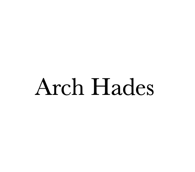 Arch Hades | Contemporary poetry
