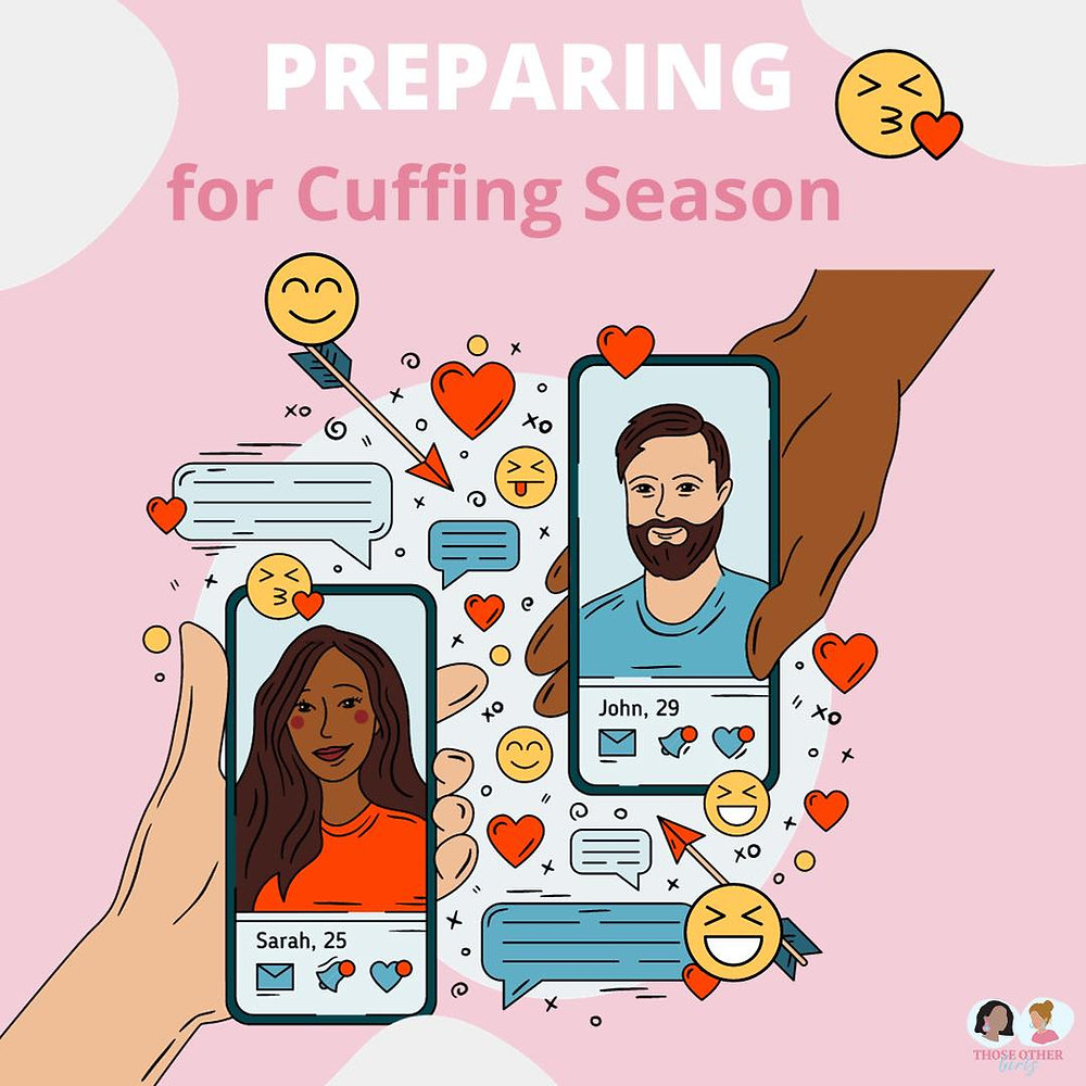 Preparing for Cuffing Season