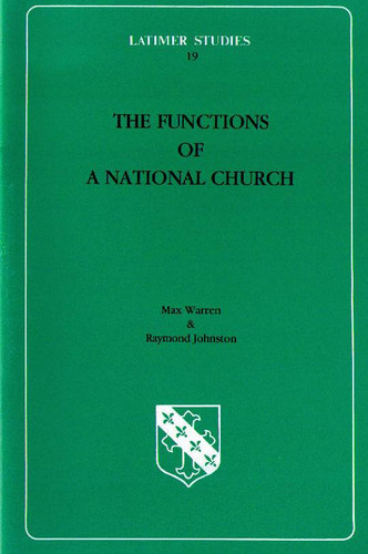 The Functions of a National Church | Latimer Trust
