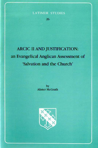 ARCIC II and Justification: An Anglican Assessment of 'Salvation & the ...