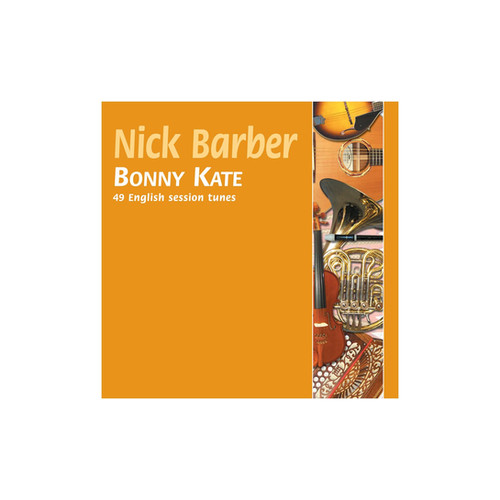 Bonny Kate CD - Nick Barber | Mally Productions