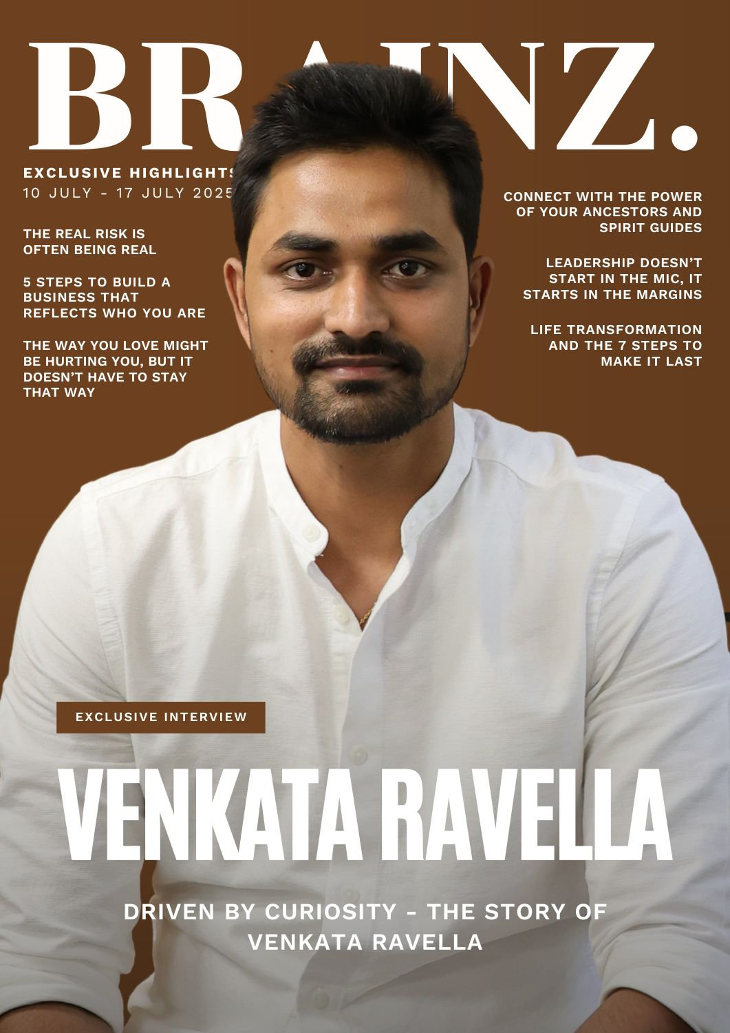 Weekly Highlights July, 10 July - 17 July - Brainz Magazine