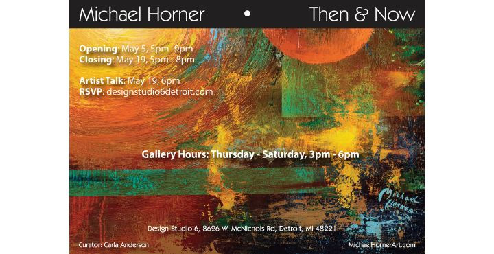 MICHAEL HORNER THEN & NOW EXHIBIT CLOSING RECEPTION & ARTIST TALK ...