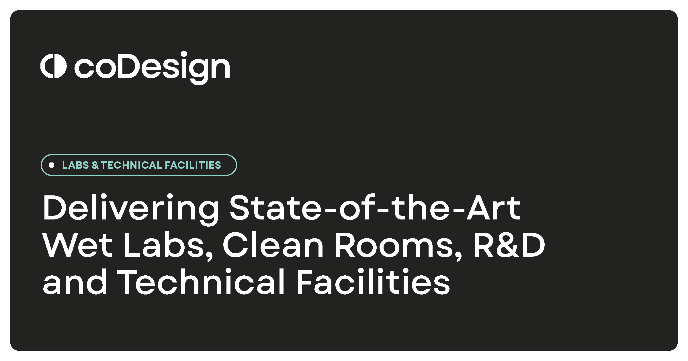 coDesign | Labs, R&D and Technical Facilities