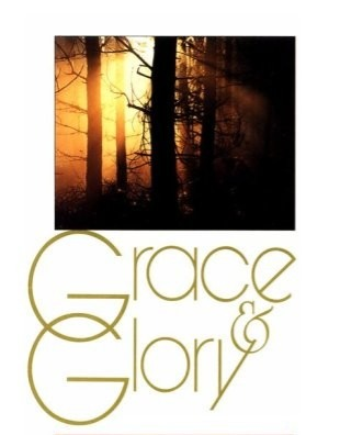 “Grace and Glory”