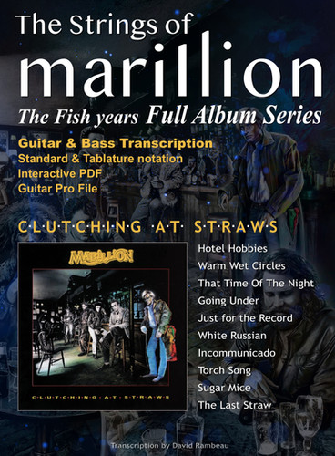 Clutching At Straws | MARILLION Guitar & Bass Transcription Tab | PDF
