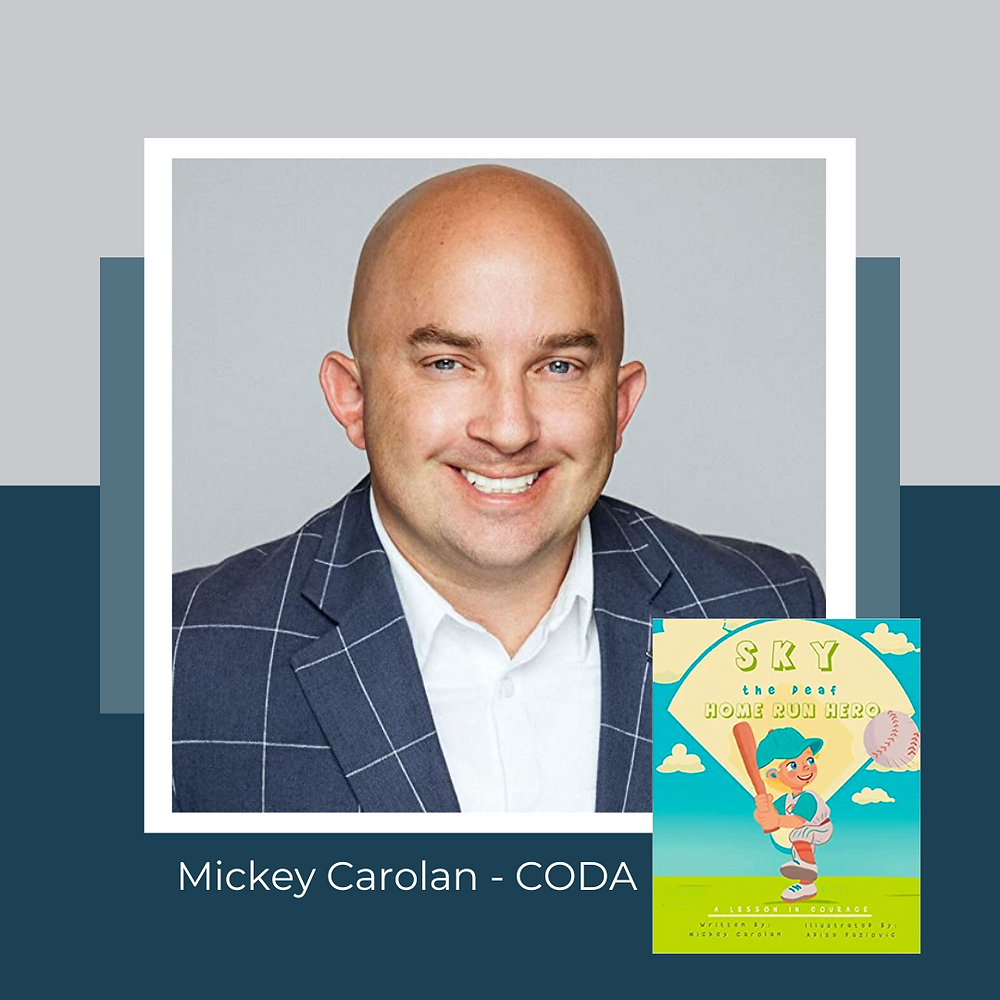 Interview with Mickey Carolan, Children’s Book Author and Child of Deaf ...