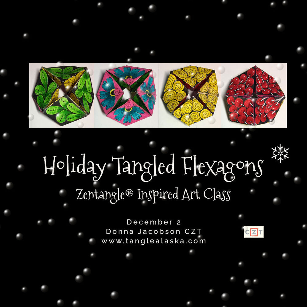 Free Class! "Holiday Tangled Flexagons" | Tangle Alaska