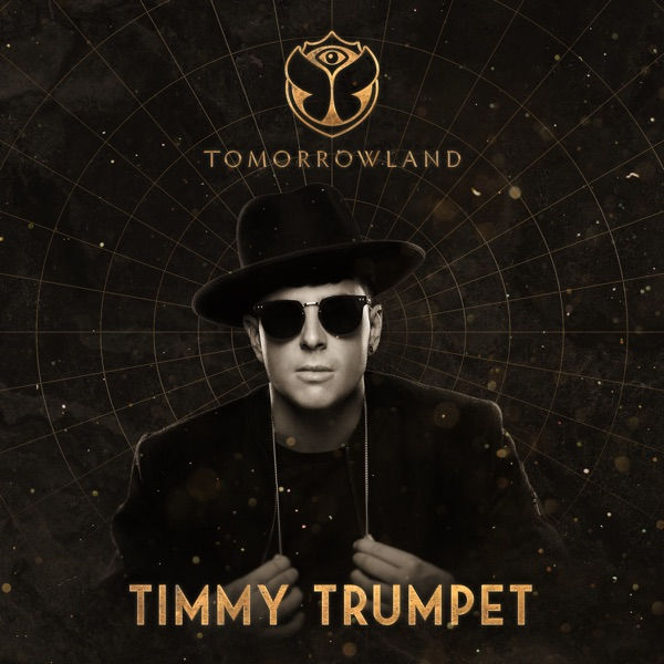 ALBUM DOWNLOAD - Tomorrowland 2022: Timmy Trumpet at by Timmy Trumpet ...