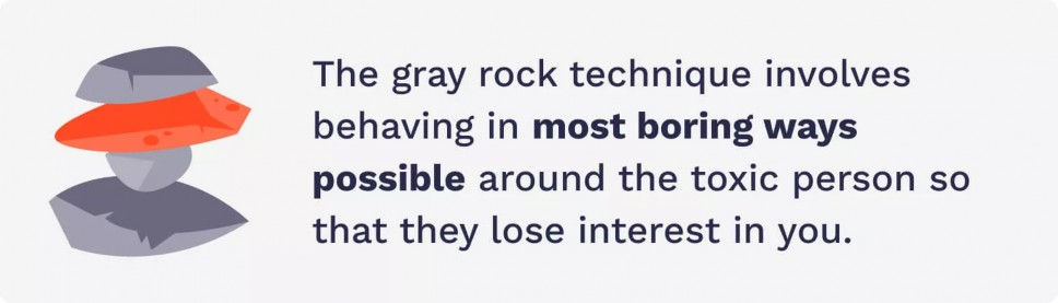 The Gray Rock Method 101: What It Is & How to Use It Effectively