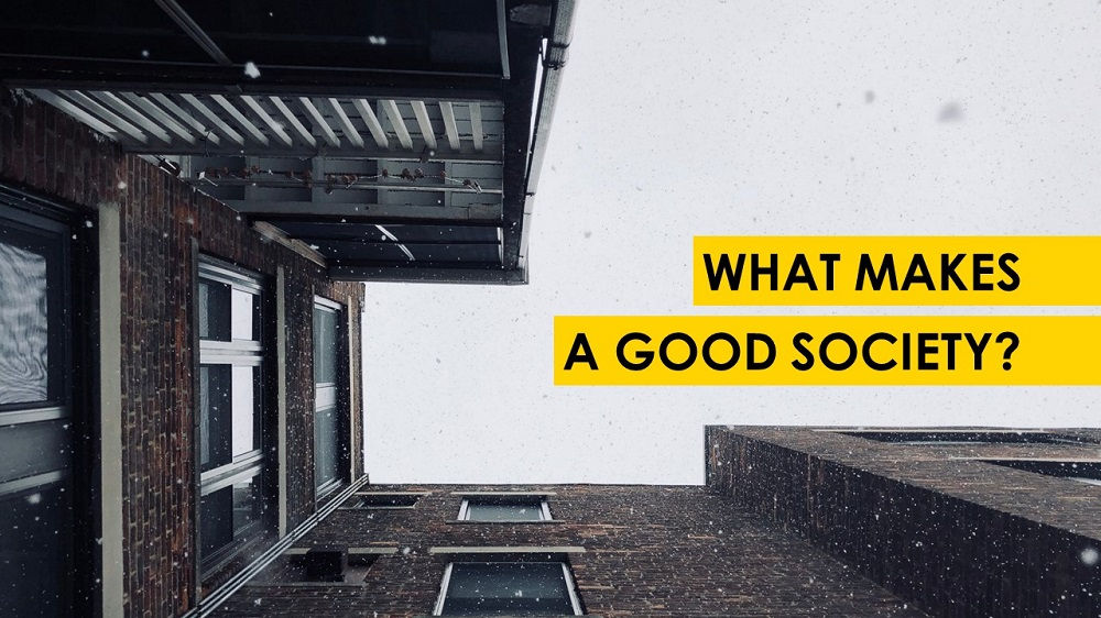 Principles for a Good Society