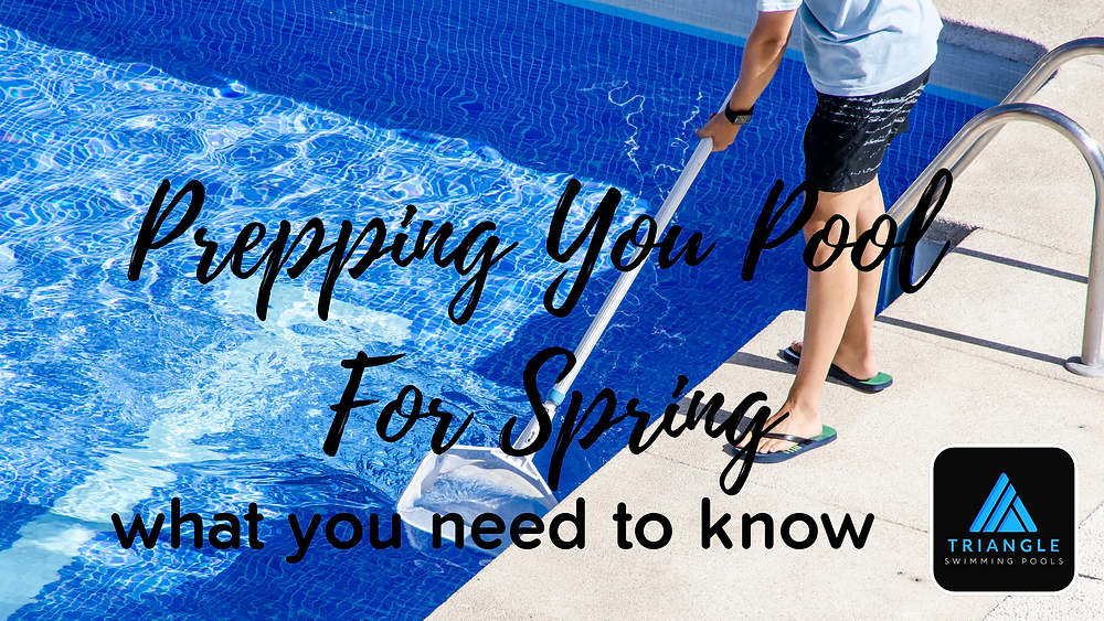 Prepping Your Pool for Spring: What You Need to Know