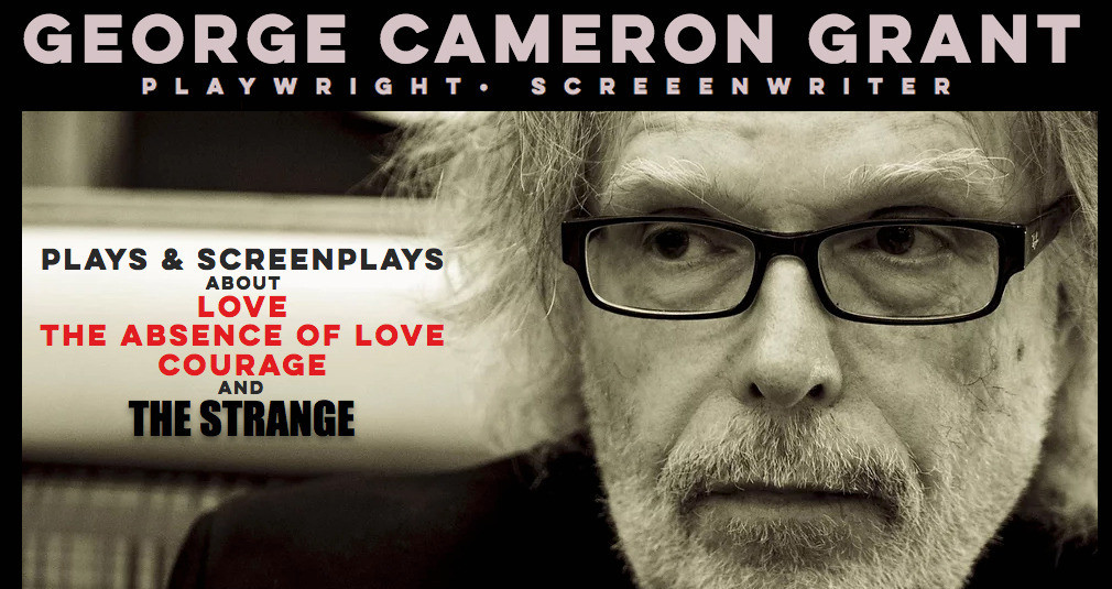 Playwright George Cameron Grant | original plays for all ages and audiences