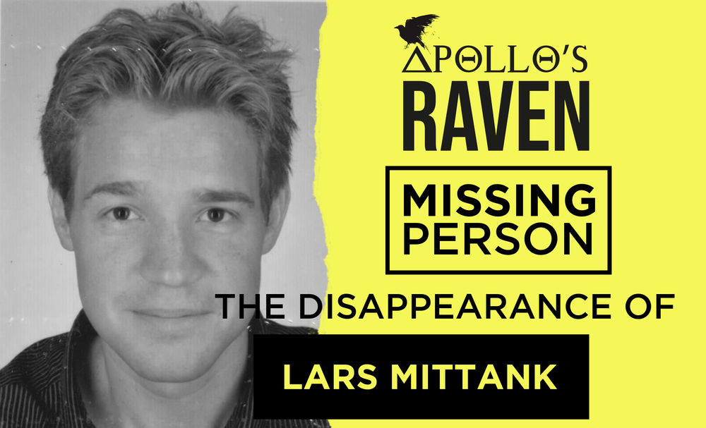 The Strange Disappearance of Lars Mittank