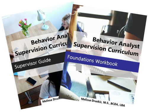 Behavior Analyst Supervision Curriculum: Foundations Workbook & Guide ...