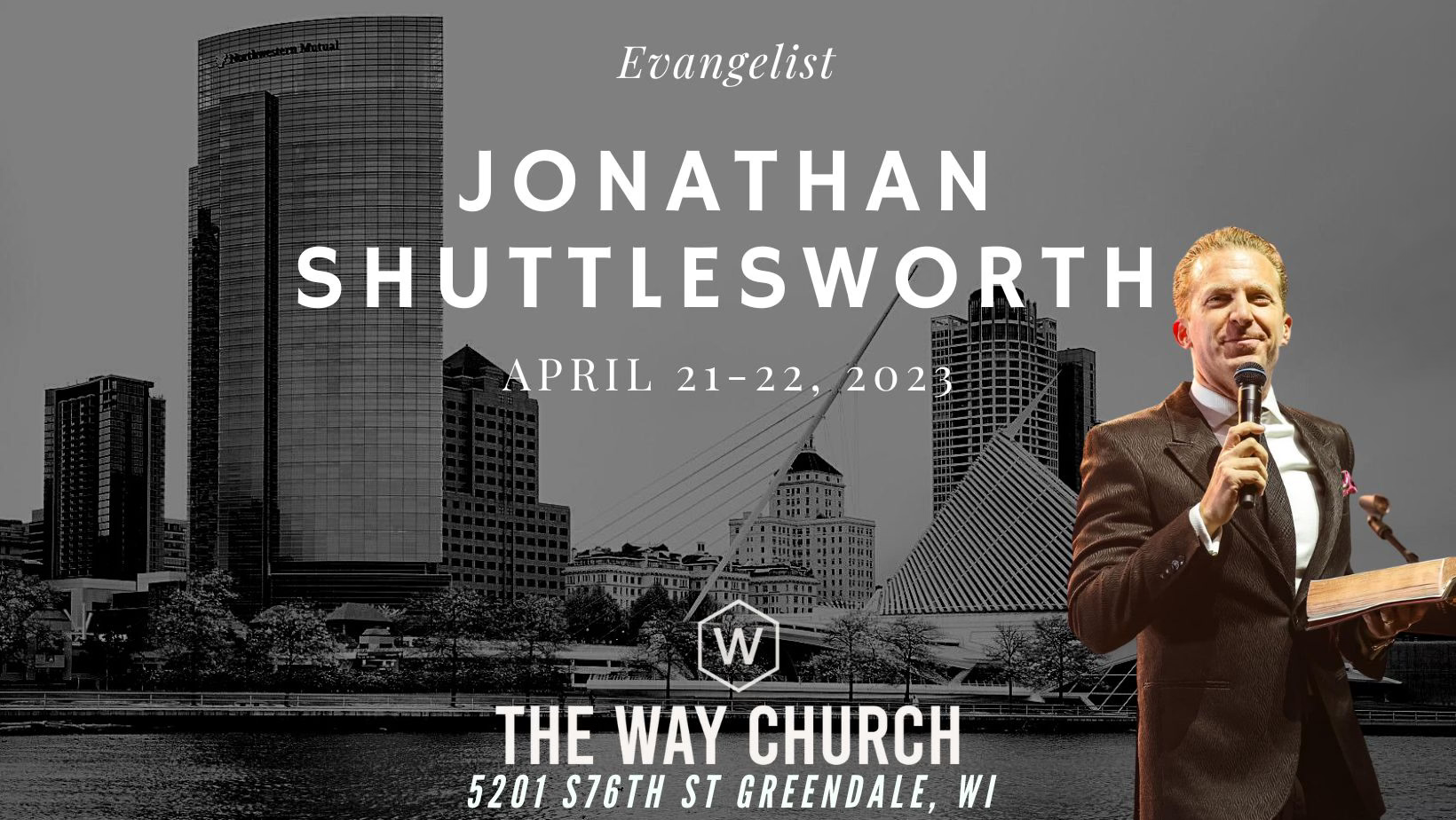 Evangelist Jonathan Shuttlesworth | www.thewaychurch.com