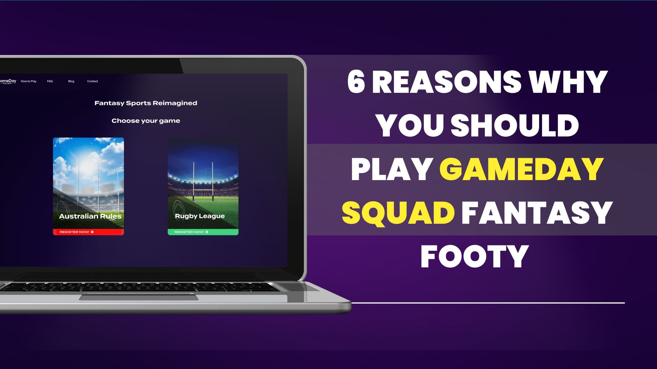 Six Reasons Why You Should Play GameDay Squad Fantasy Footy