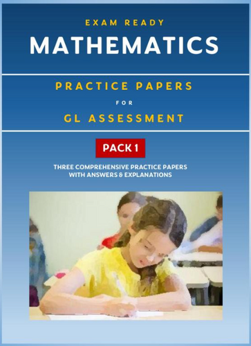 11+ Exam Ready - Mathematics (GL) - Practice Paper 3 | Progress Academy