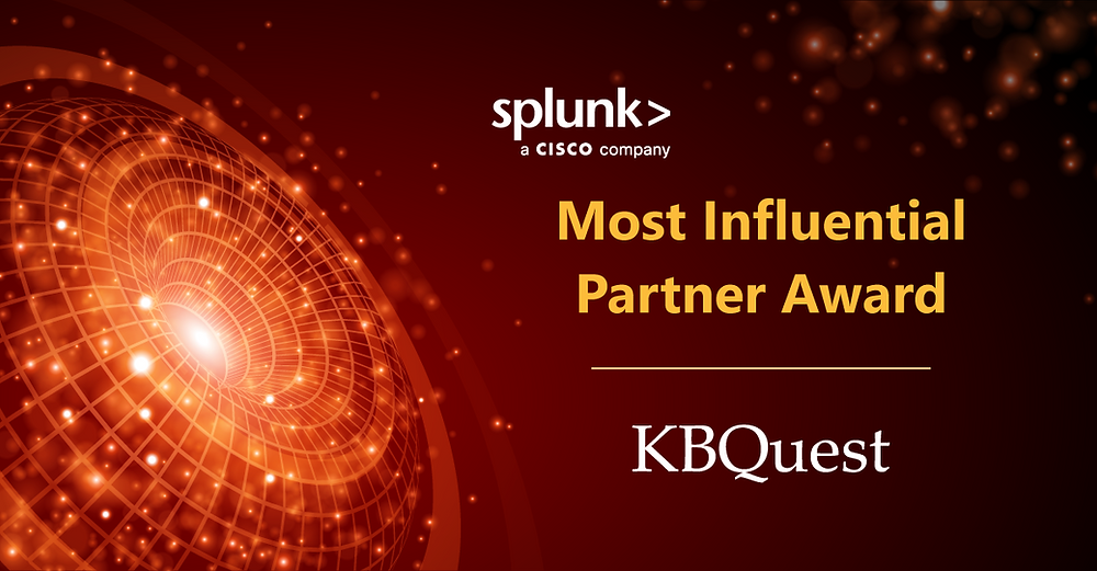 Splunk Recognises KBQuest as the winner of the Most Influential Partner Award