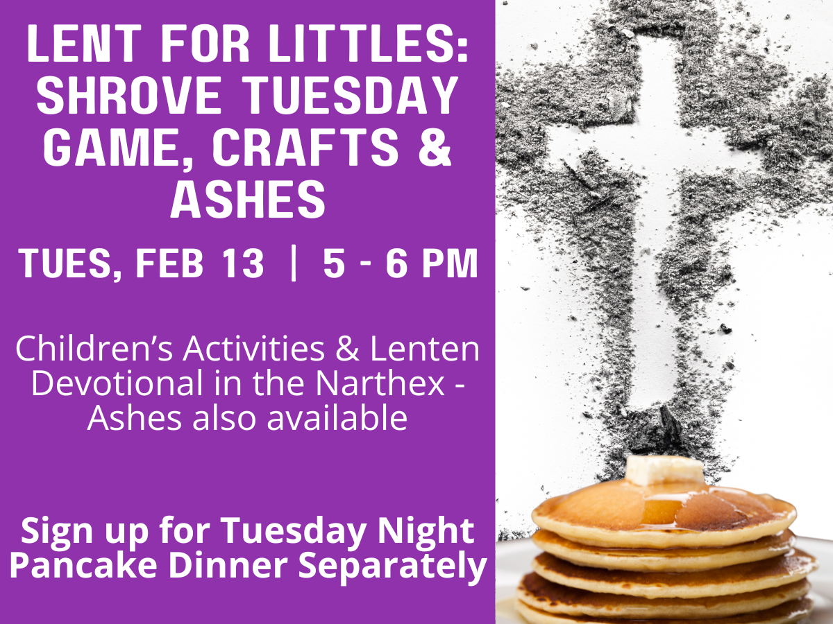 Lent for Littles: Shrove Tuesday Game, Crafts & Ashes | STUMC