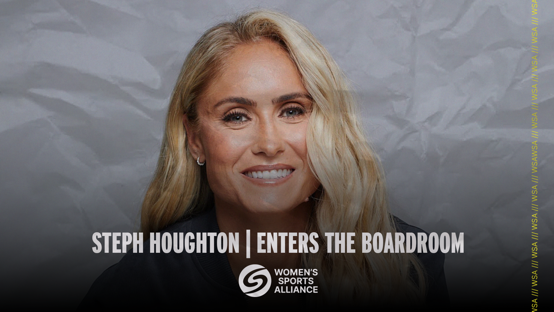 STEPH HOUGHTON ENTERS THE WSA BOARDROOM