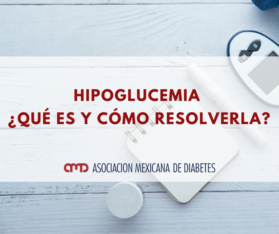 Hipoglucemia ¿Qué es y cómo resolverla?