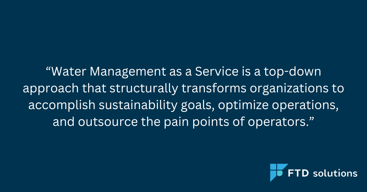 FTD solutions unveils Water Management as a Service to reshape ...